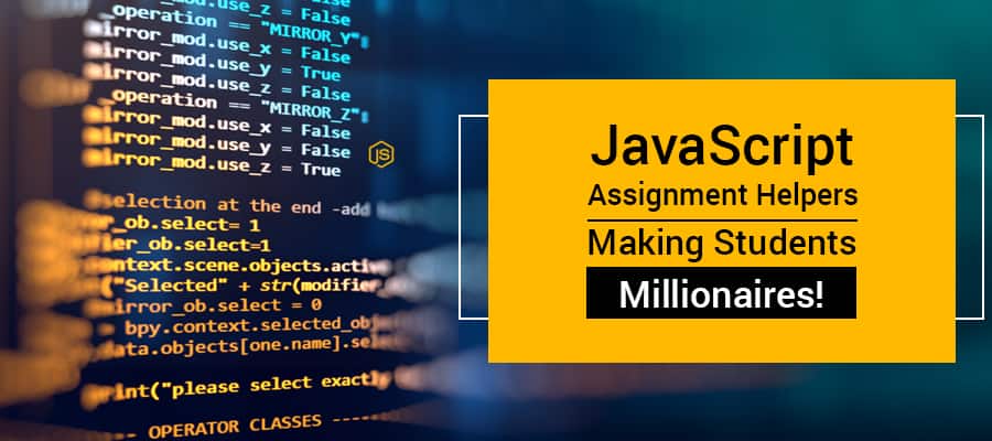 Secrets of Becoming Rich by JavaScript Assignment Experts
